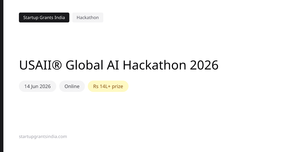 USAII® Global AI Hackathon 2026 | Startup Grants India