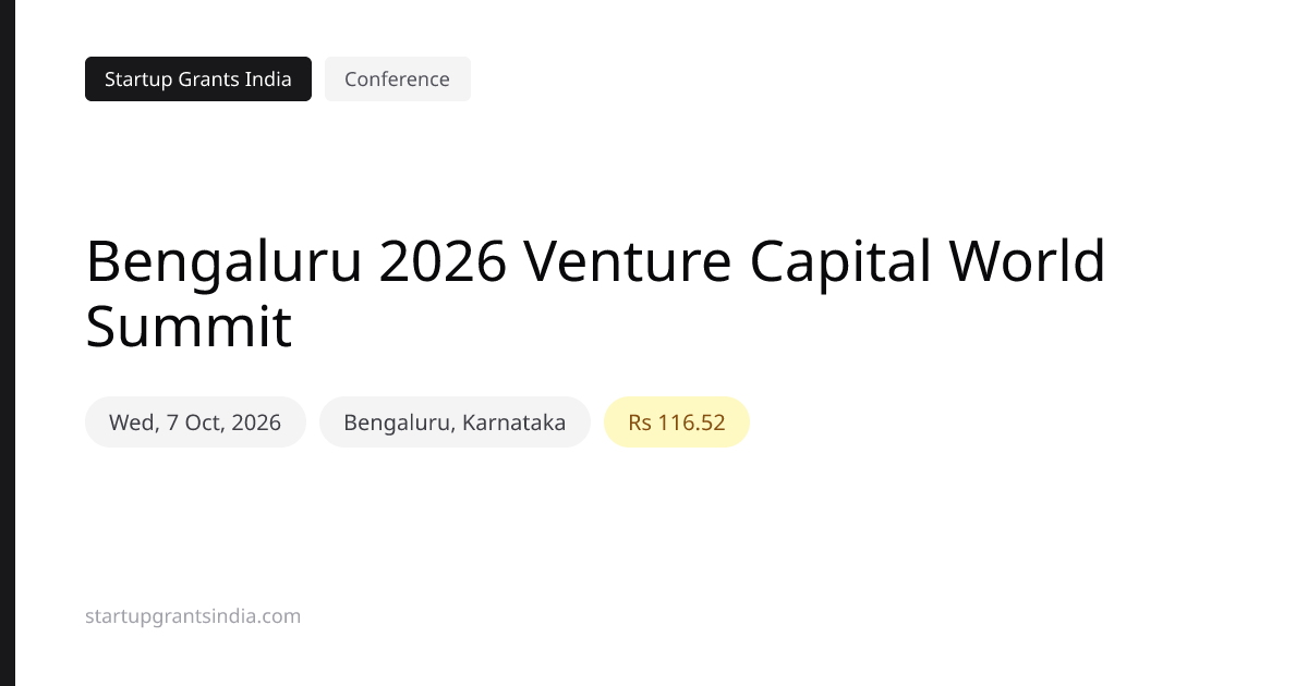 Bengaluru 2026 Venture Capital World Summit | Startup Grants India