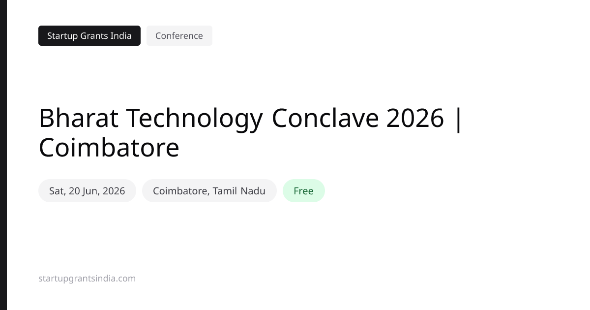 Bharat Technology Conclave 2026 | Coimbatore | Startup Grants India