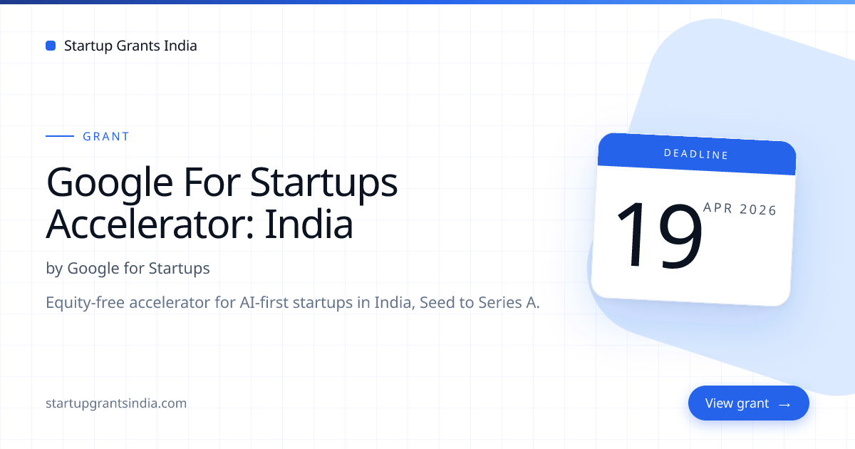 Google for Startups Accelerator: India | Startup Grants India