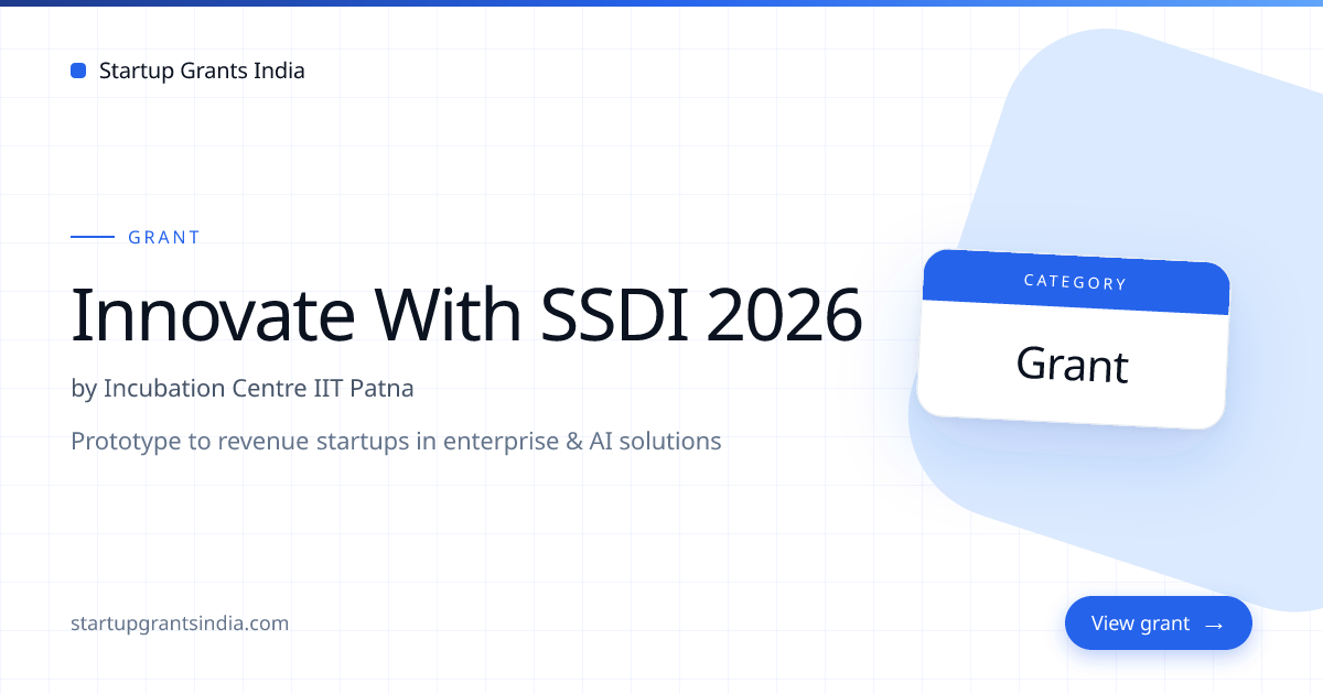 Innovate with SSDI 2026 | Startup Grants India