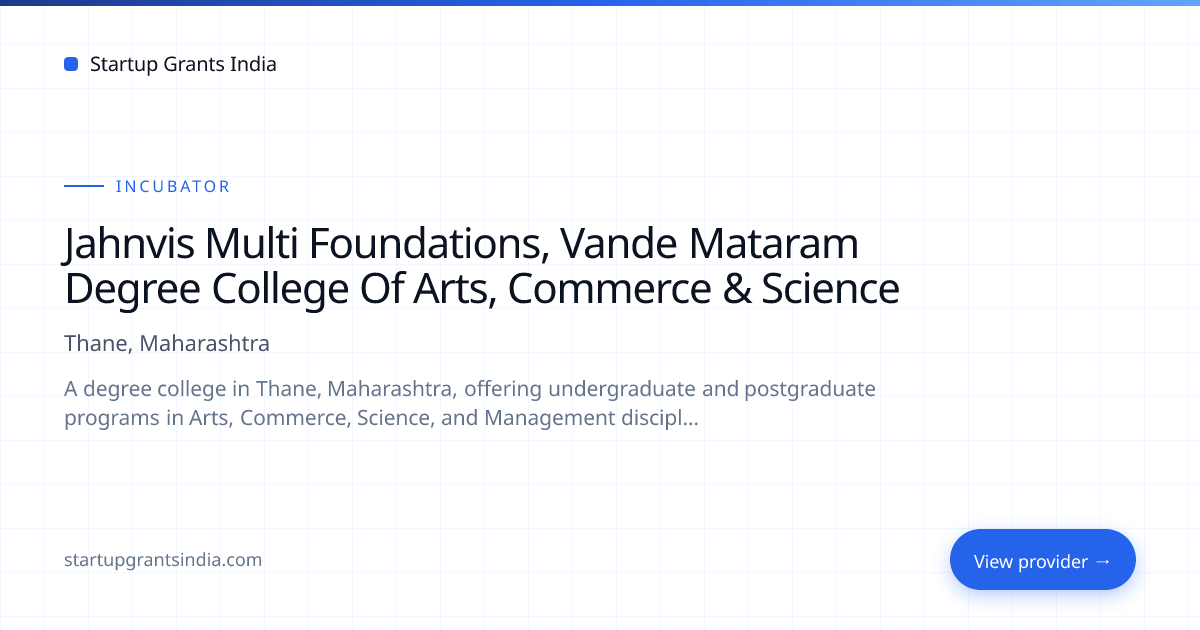 Jahnvis Multi Foundations, Vande Mataram Degree College of Arts ...